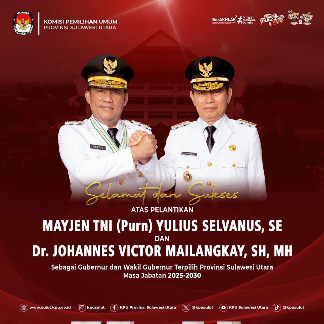 KPU Sulut Ucapkan Selamat dan Sukses atas Pelantikan Yulius Selvanus dan Victor Mailangkay ...